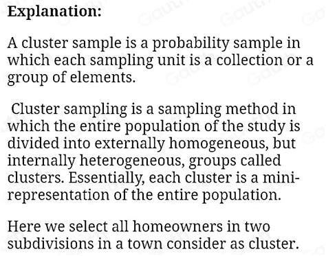 Solved Identify The Sampling Method That Was Used Ten Homeowners From