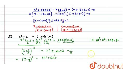 Solved X2x A2a10 By I Factorisation Ii Method Of