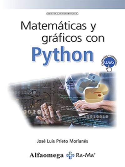 MatemÁticas Y GrÁficos Con Python Alfaomega México