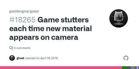 Game Stutters Each Time New Material Appears On Camera · Issue 18265