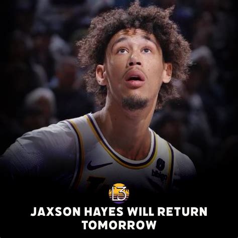 The Lakers Say Jaxson Hayes Will Return Tomorrow Jaxsonhayes Lakeshow Lakers For More Lakers