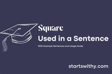 Square In A Sentence Examples 21 Ways To Use Square