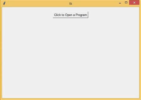 How To Open External Programs Using Tkinter