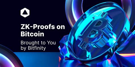 zk proofs on bitcoin brought to you by bitfinity because bitcoin