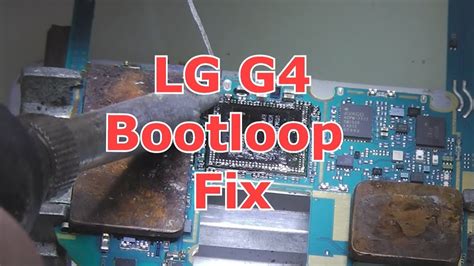 Lg G4 Bootloop Fix Youtube