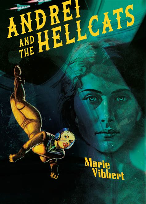 Galactic Hellcats Andrei And The Hellcats Cover Marie Vibbert 2025 Cropped College Of Arts And