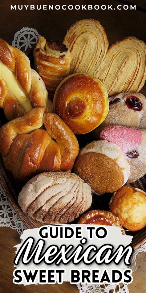 Guide To Mexican Sweet Breads Mexican Sweet Bread Recipes Mexican