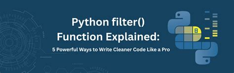 Python Filter Function Explained 5 Ways To Code Like A Pro