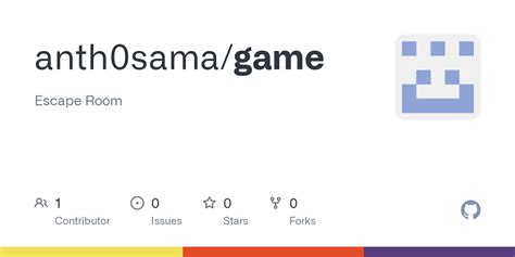 GitHub Anth Sama Game Escape Room