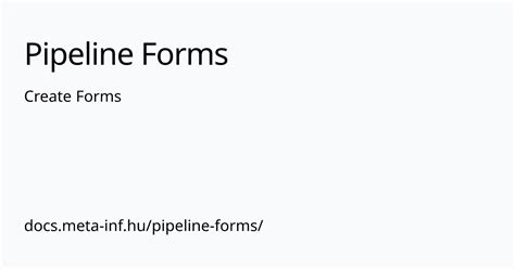 Create Forms Pipeline Forms