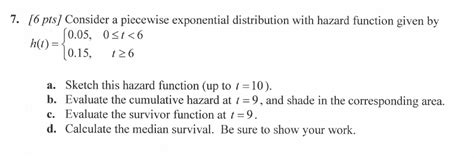 Solved 7 6 Pts Consider A Piecewise Exponential