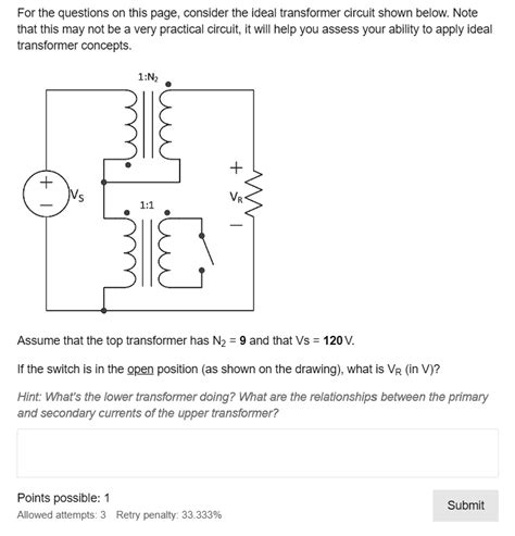 GET ANSWER For The Questions On This Page Consider The Ideal Transformer Circuit Shown Below