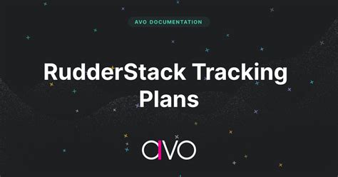 rudderstack tracking plans avo docs