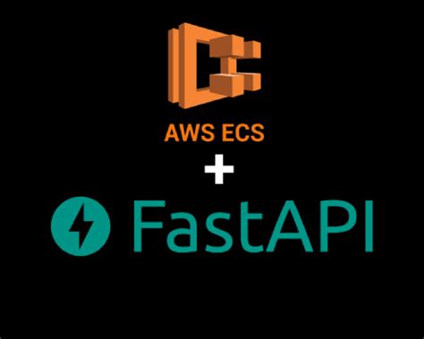 Ecs Fargate Tutorial With Fastapi Be A Better Dev