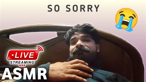 So sorry my Buddies 😔🙏 im ASMRtist is live! - YouTube