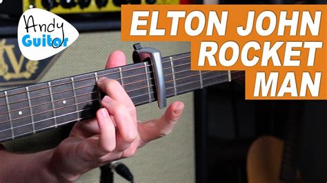 Elton John Rocket Man Guitar Lesson Easy Chords Guitar Techniques