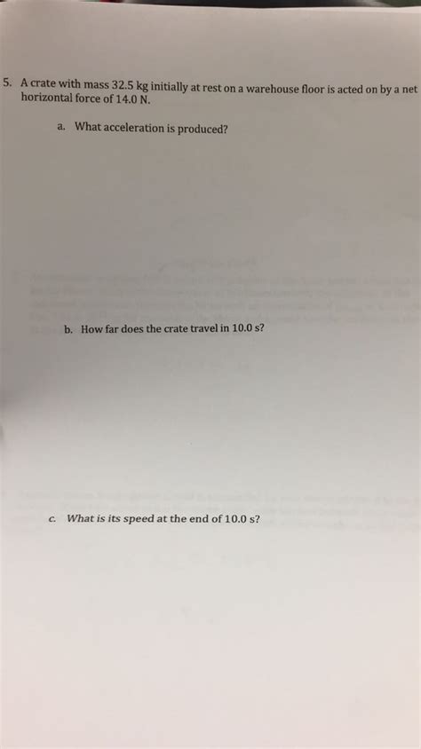 Solved A Crate With Mass 32 5 Kg Initially At Rest On A