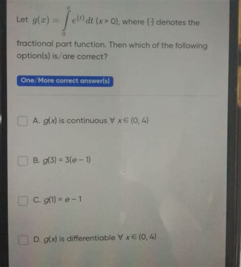 Let Gx∫0x E T Dtx0 Where Denotes The Fractional Part Function
