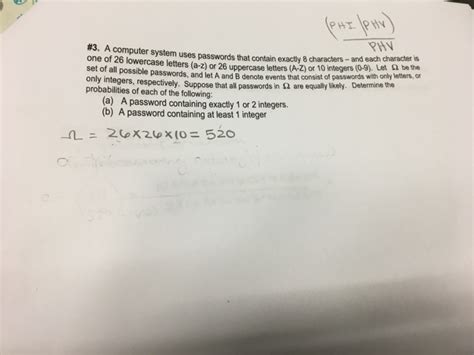 solved phn 3 a computer system uses passwords that contain