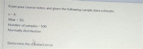 Solved Applying A Statistical Point Estimate Method And