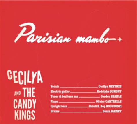 Cecilya And The Candy Kings Parisian Mambo Cecilya And The Candy Kings Rocknhall