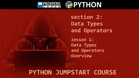 Python Jumpstart Course Section 2 Data Types And Operators Lesson 1