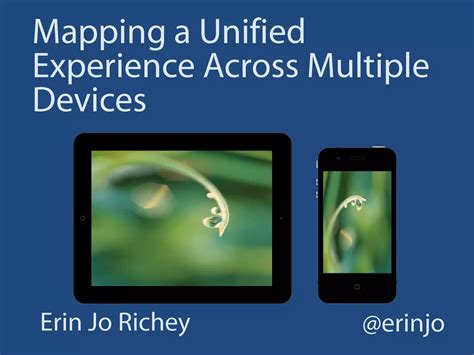 mapping a unified experience across multiple devices pptx