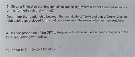 solved 3 given a finite discrete time domain sequence x n