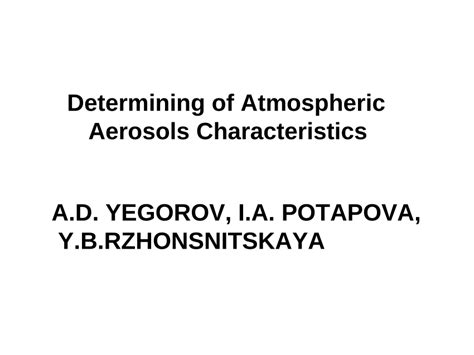 Pdf Determining Of Atmospheric Aerosols Characteristics