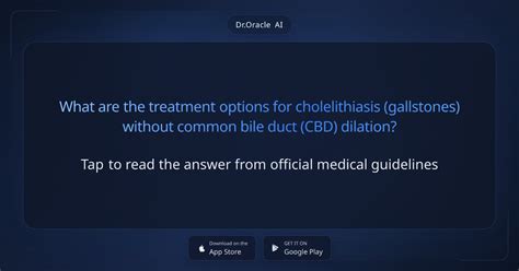 What Are The Treatment Options For Cholelithiasis Gallstones Without Common Bile Duct Cbd