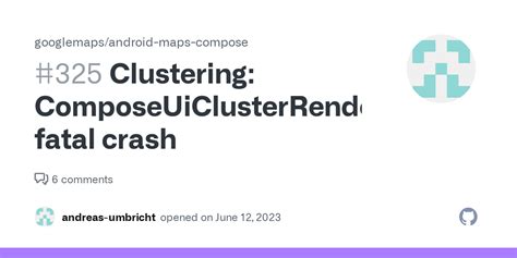 Clustering Composeuiclusterrendererrenderviewtobitmapdescriptor Fatal