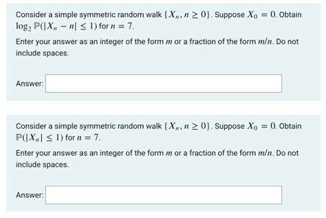 Solved Consider A Simple Symmetric Random Walk Xn N Chegg