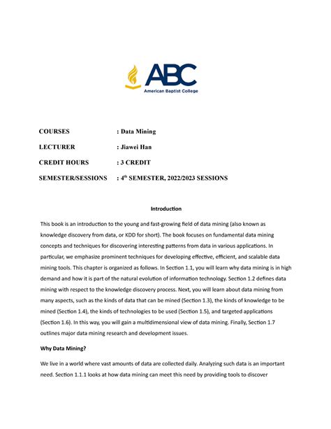Introduction Data Mining Courses Data Mining Lecturer Jiawei Han