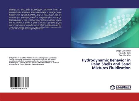 Hydrodynamic Behavior In Palm Shells And Sand Mixtures Fluidization Uk Chin Bridgid