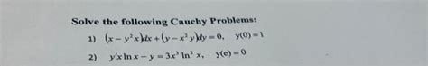 Solved Solve The Following Cauchy Problems Chegg Com