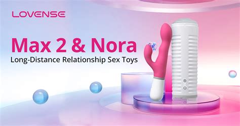 Lovense® Max 2 And Nora Long Distance Relationship Sex Toys For Couples