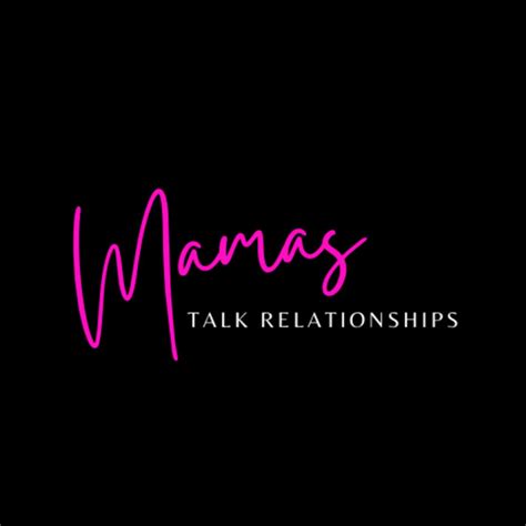Mamas Talk Relationships Podcast On Spotify