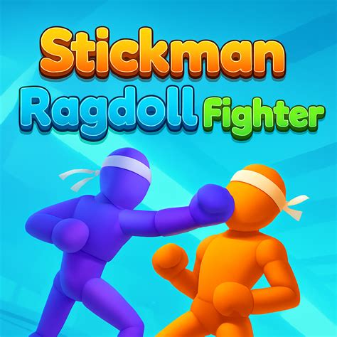 Stickman Ragdoll Fighter