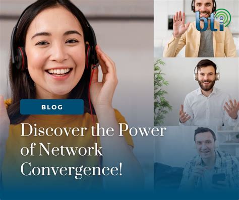 What Is Network Convergence And Its Business Benefits