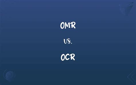 OMR Vs OCR Whats The Difference