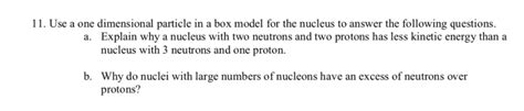 solved 11 use a one dimensional particle in a box model for