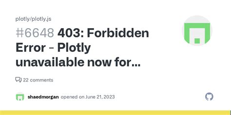 403 Forbidden Error Plotly Unavailable Now For Downloaduse · Issue