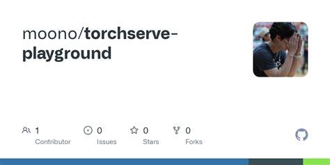 Github Moonotorchserve Playground