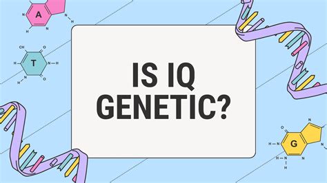 Is Iq And Intelligence Genetic Is It Inherited Answered