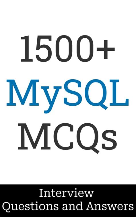 1500 Mysql Interview Questions And Answers Mcq Format Questions