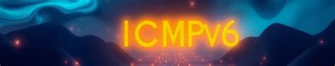 Icmpv4 And Icmpv6 Messages