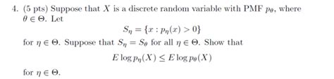 solved — 4 5 pts suppose that x is a discrete random variable