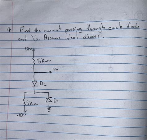 Solved Find The Current Passing Through Each Diode And Vo