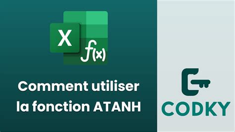 comment utiliser la fonction atanh dans excel codky