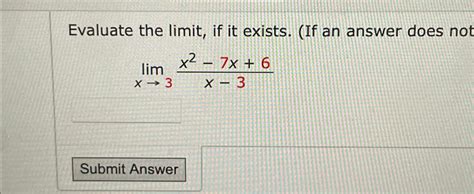 solved evaluate the limit ﻿if it exists if an answer does